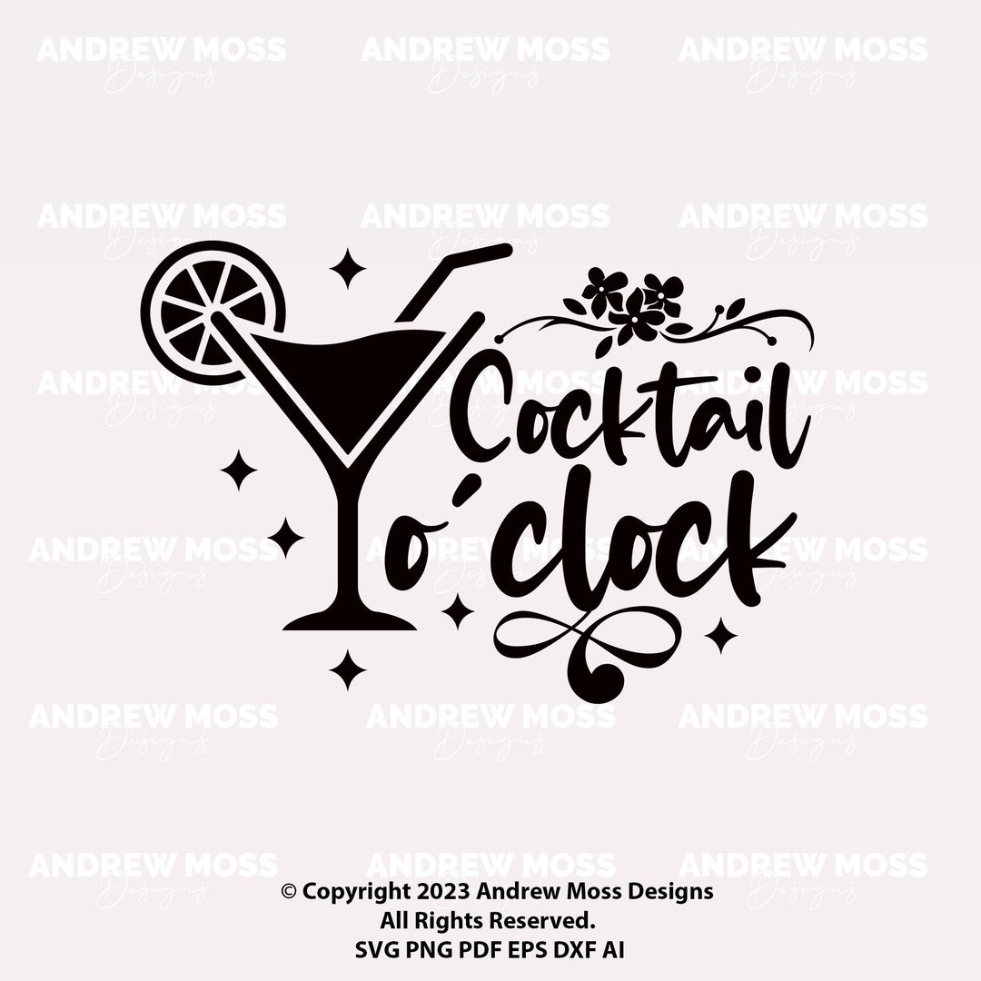 Cocktail O'clock SVG File T-shirt Design - Etsy