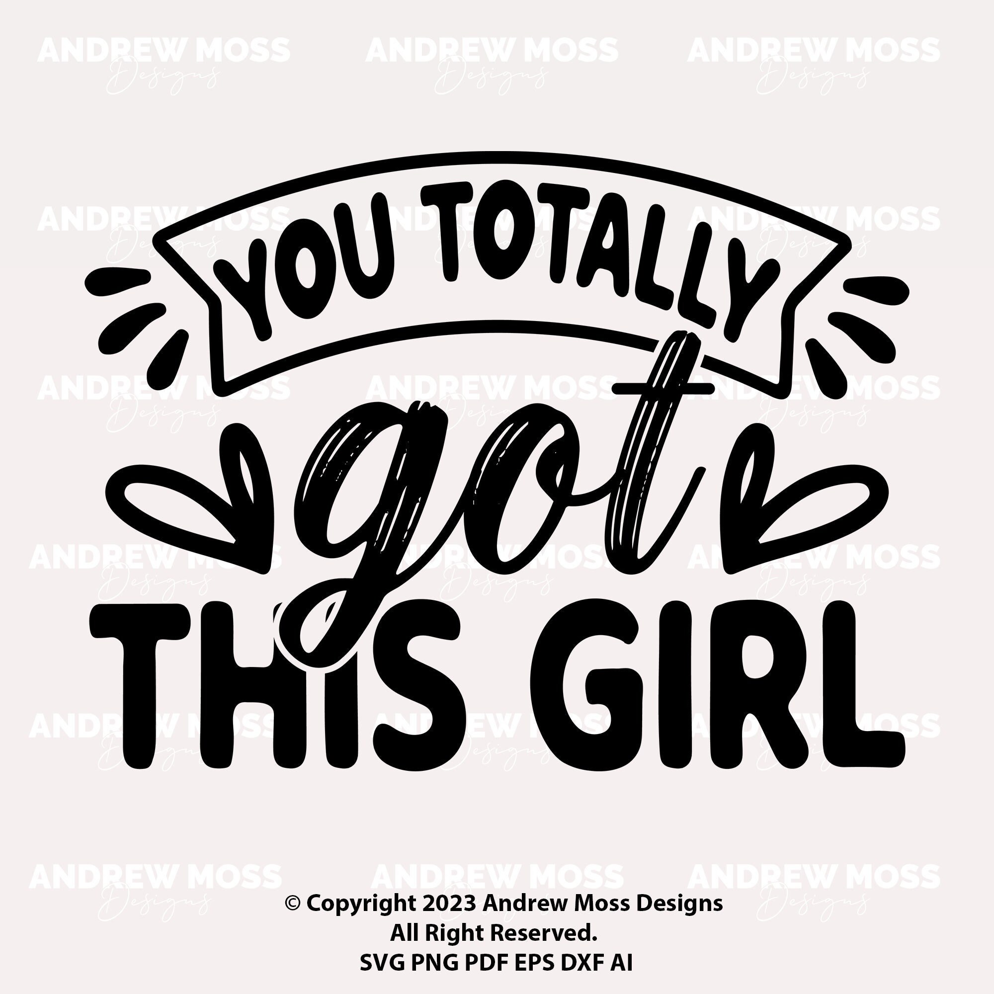 You Got This Girl SVG PNG PDF , Girls Svg, Good Vibes Svg, Vibes Time ...