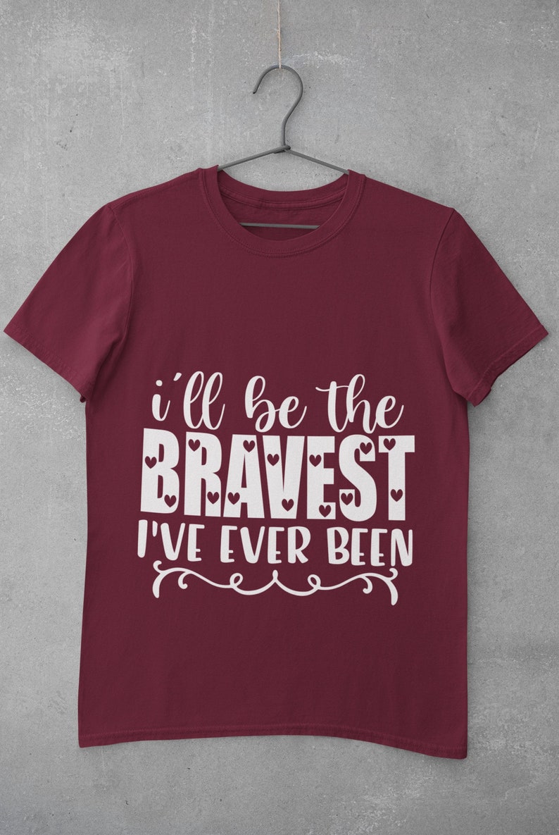 Brave SVG PNG Motivational Svg, Inspirational Svg, Positive Svg, Brave ...