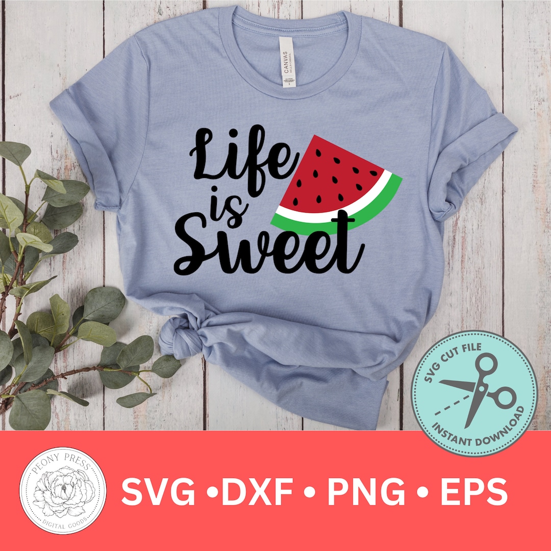 Life is Sweet SVG Cut File for Cricut and Silhouette Cutting Machines ...
