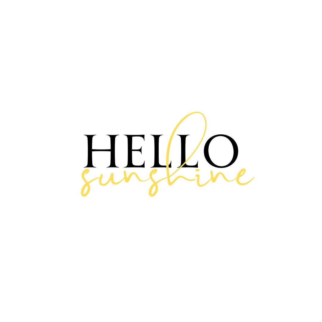 NEW! SVG/PNG Download "hello Sunshine" - Etsy
