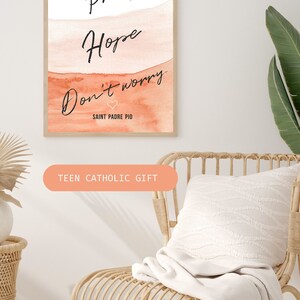 St. Padre Pio Pray Hope Don't Worry - Catholic Wall Art - Catholic Gift ...