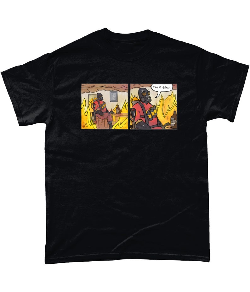 TF2 Pyro 'this is Fine' Parody Tee - Etsy
