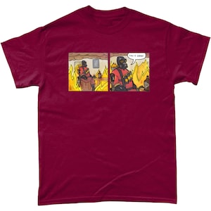 TF2 Pyro - 'this is Fine' Parody Tee - Etsy