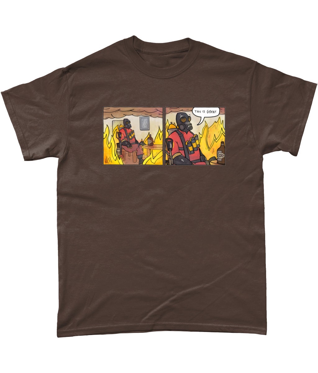 TF2 Pyro 'this is Fine' Parody Tee - Etsy