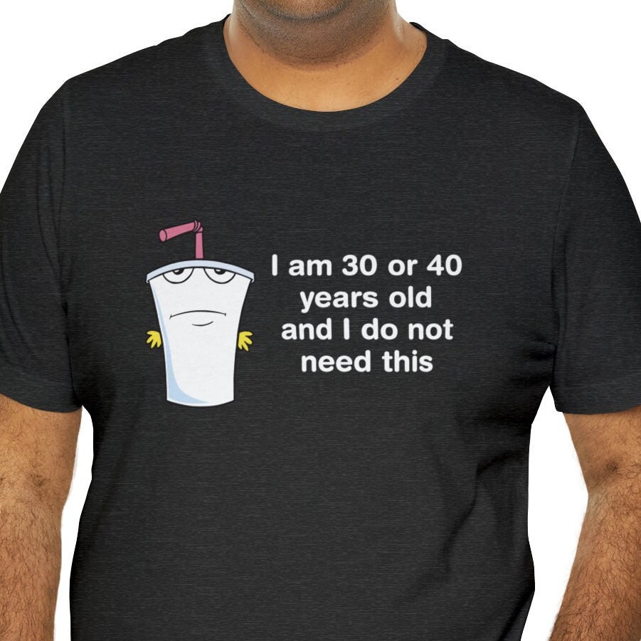 DTF Master Shake I Am 30 or 40 Years Old and I Do Not Need This - Etsy