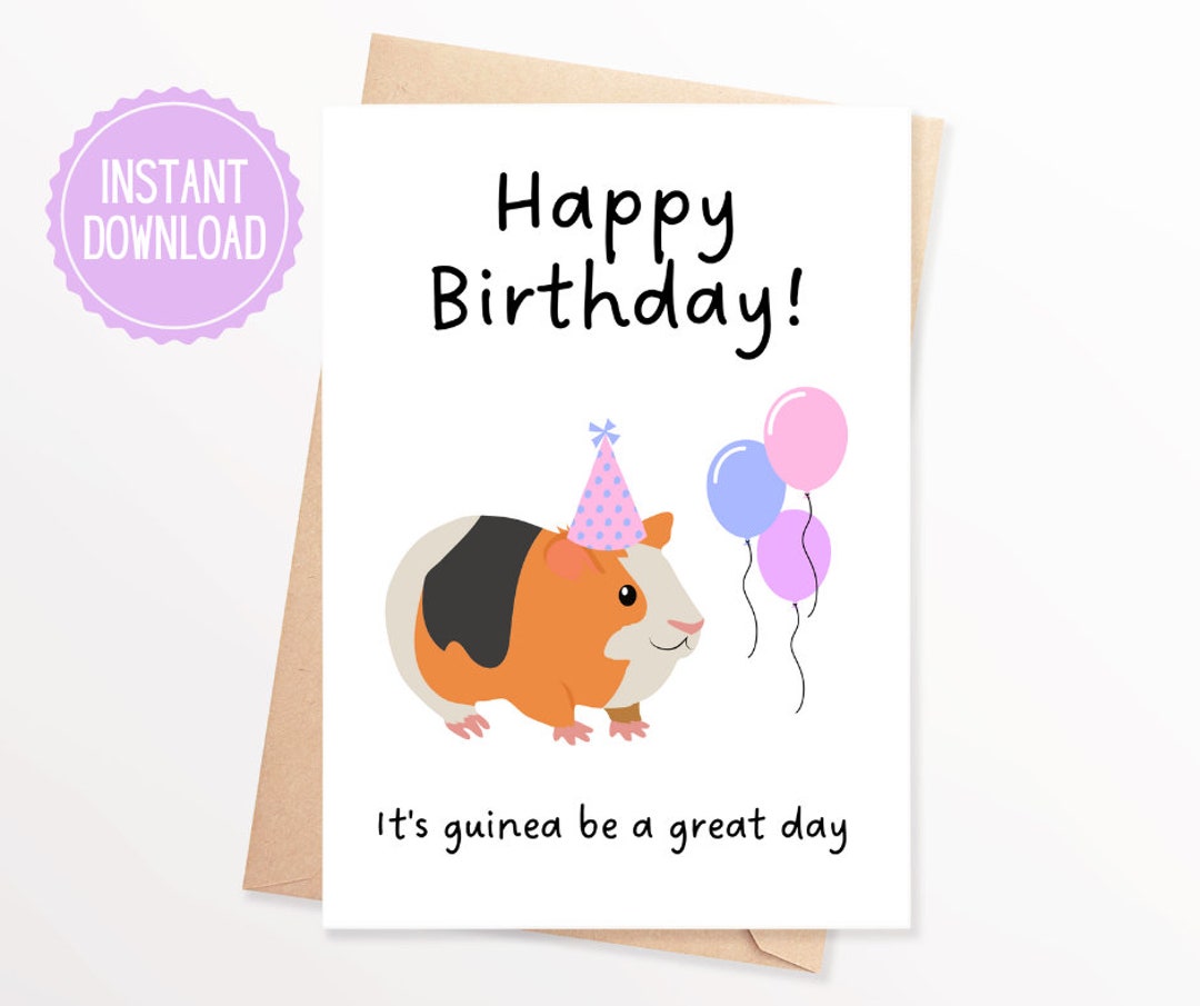 Guinea Pig Birthday Card Guinea Pig Card Birthday Printable Happy ...