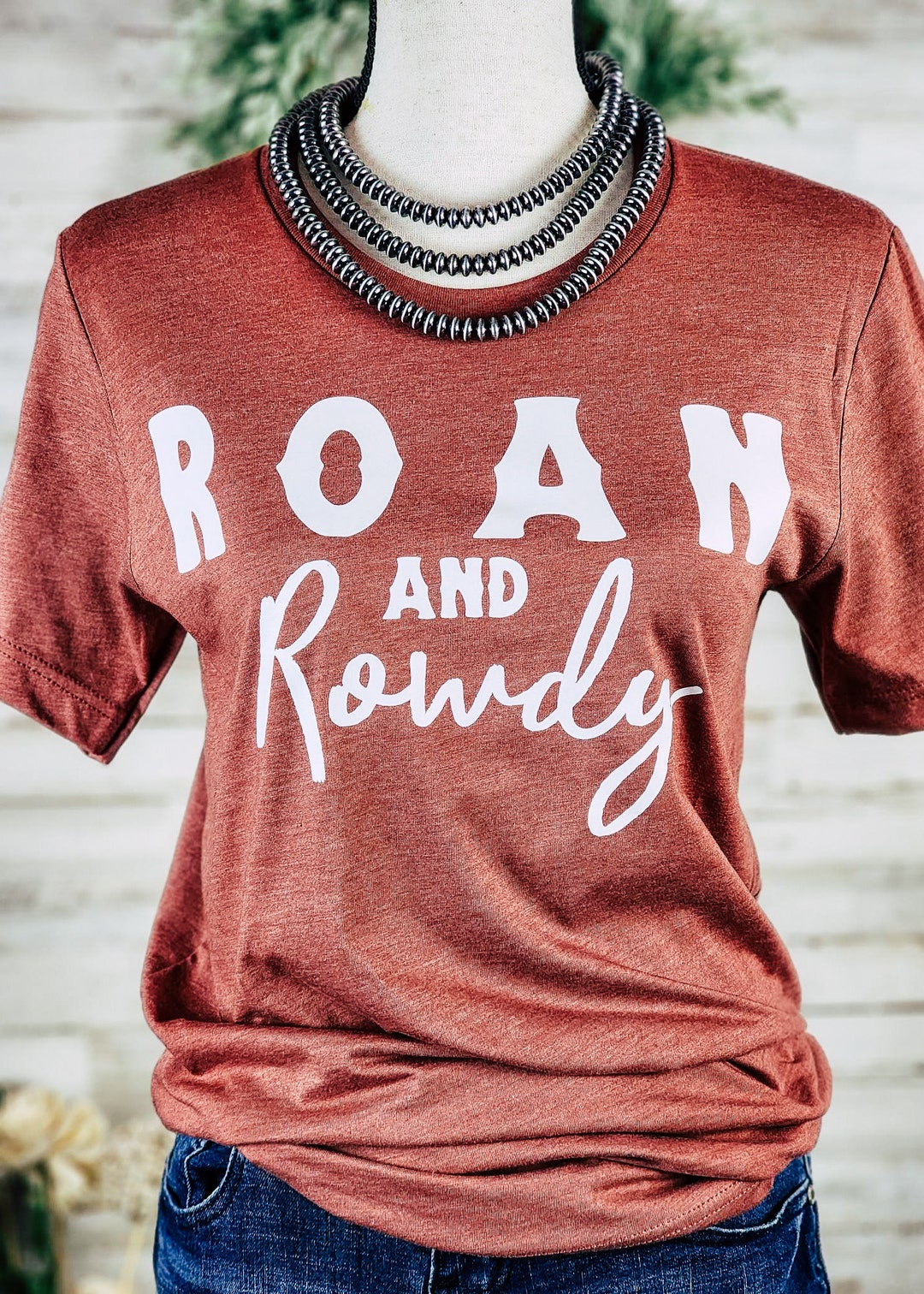 Heather Clay Roan & Rowdy Graphic Tee, Bella Canvas Tee, Horse Tee ...