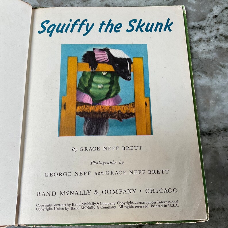 Squiffy the Skunk by Grace Neff Brett | Photographs by George Neff Rand ...