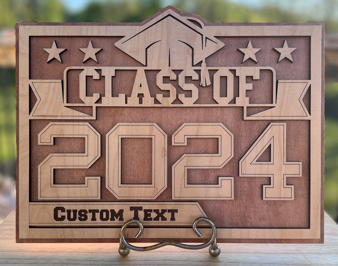 Customizable class of 2024 Graduation Sign Personalized Laser Cut Sign ...