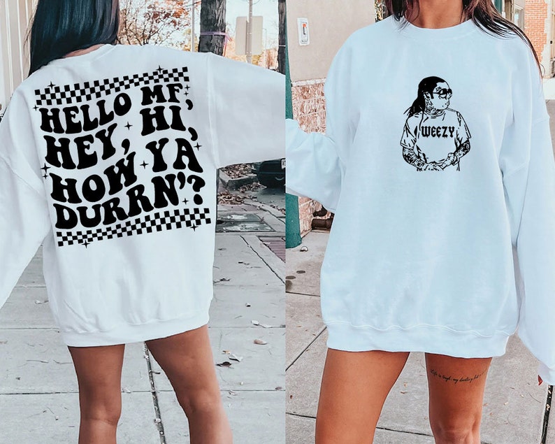 Hello MF Hey, Hi, How Ya Durrn’ PNG - Lwayne - Weezy Baby - Digital ...