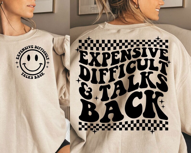 Expensive Difficult and Talks Back Svg Expensive and - Etsy