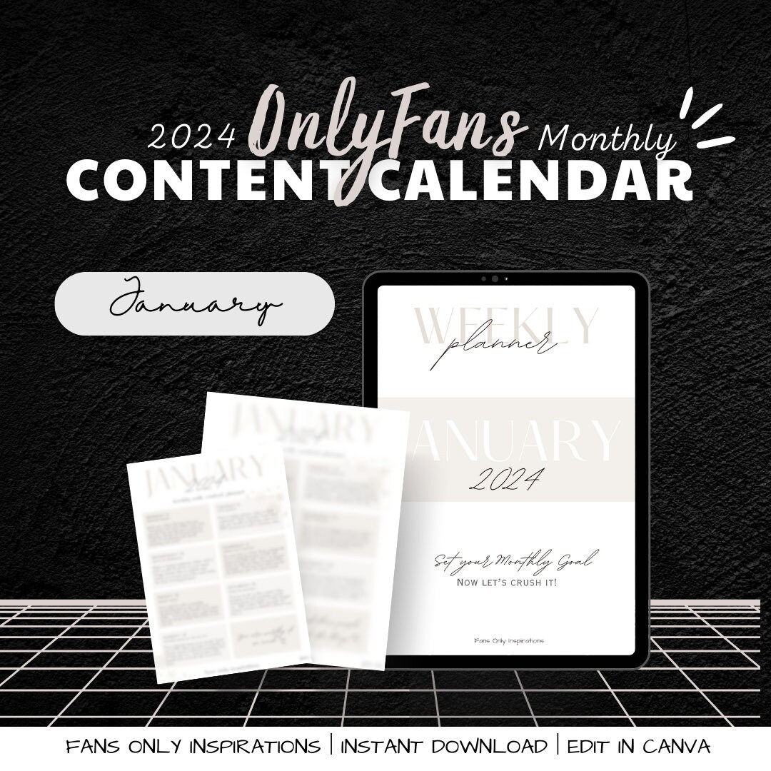 Onlyfans Content Calendar - January 2024 Content Ideas and Captions and PPV Messages for ...