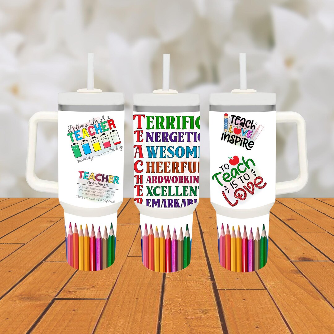 Best Teacher Stanley 40oz Tumbler Wrap, Sublimation Design Quencher ...