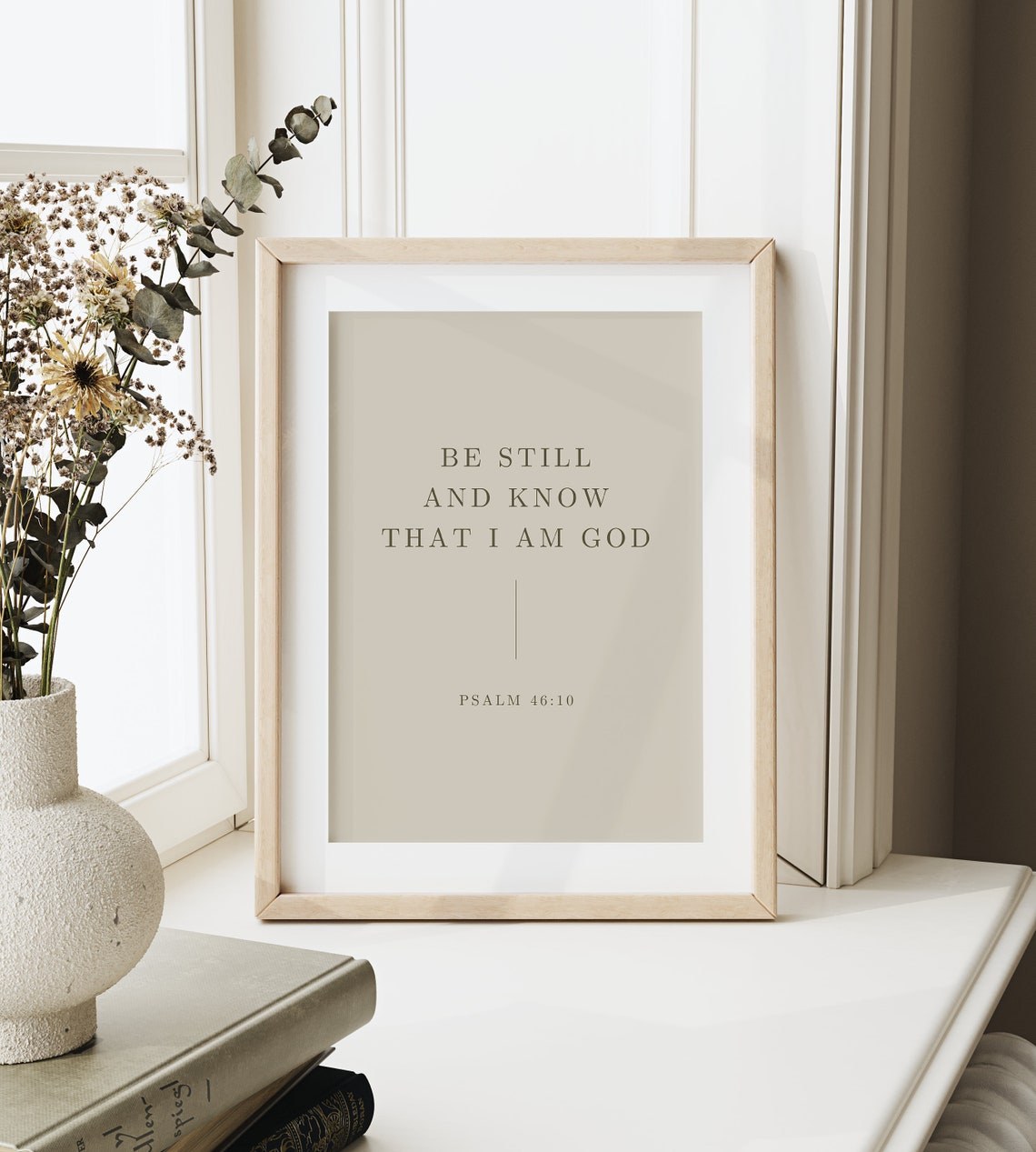 Psalm 46:10, Be Still and Know That I Am God Bible Verse, Minimalist ...