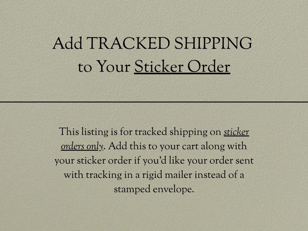 Add Tracked Shipping to Sticker Order – Upgrade to Rigid Mailer With ...