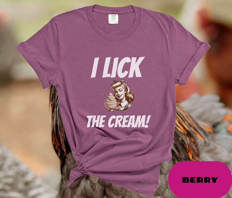 I Lick the Cream Funny Bachelor/bachelorette Shirt Obscene Unhinged ...