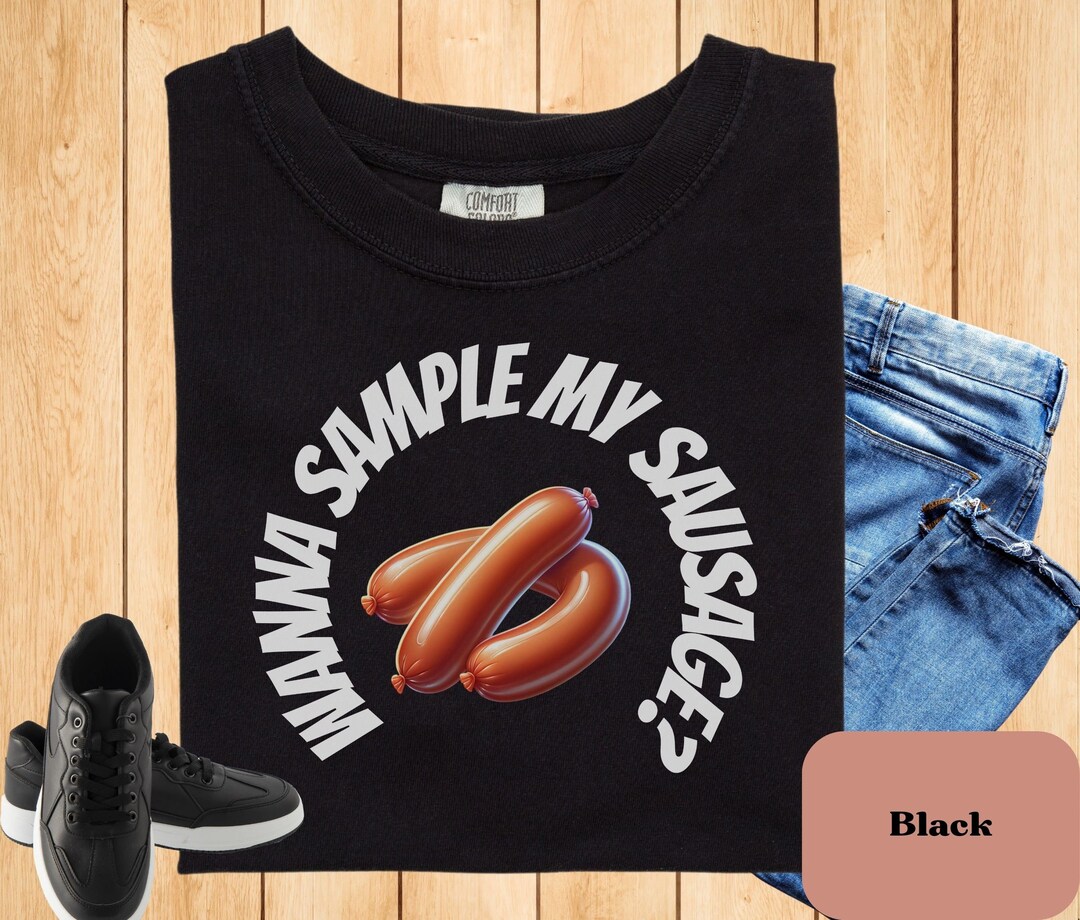 Inappropriate Bachelor Party Shirt Wanna Sample My Sausage hilarious ...