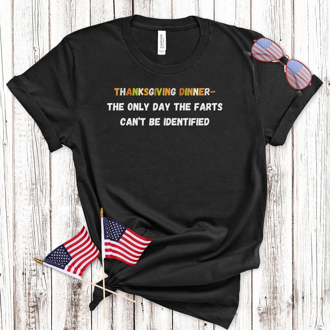 Funny Thanksgiving Fart Joke Shirt Inappropriate Shirt - Etsy