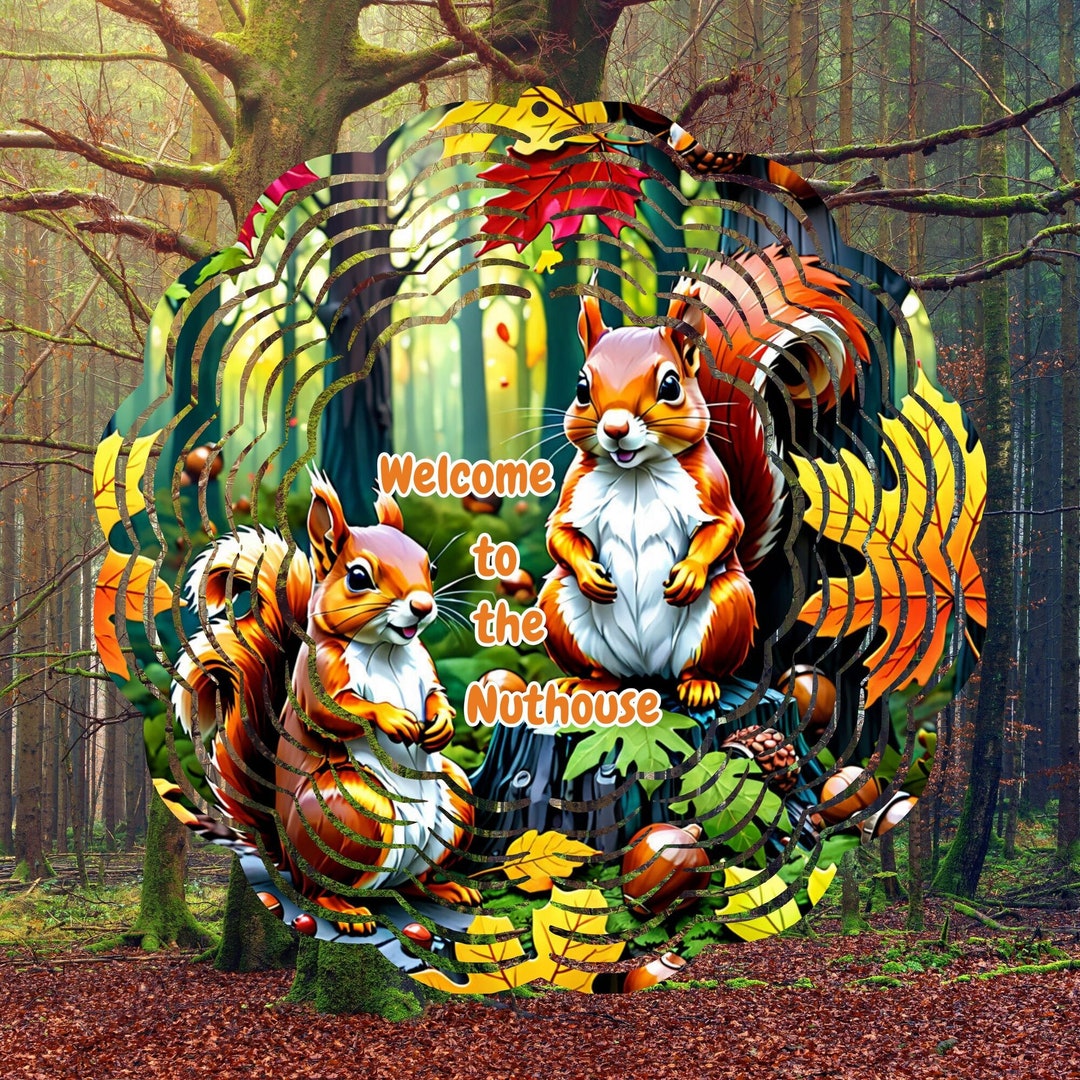 Welcome to the Nuthouse Wind Spinner PNG, Fall Wind Spinner Sublimation ...