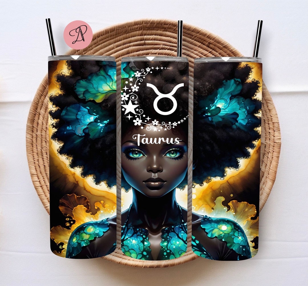 Taurus Tumbler Wrap 20oz Afro Girl Tumbler Png, Zodiac Sign Tumbler ...