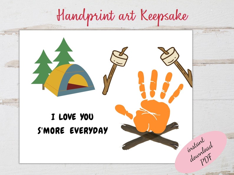 Printable Handprint Art | I Love You S'more Everyday | Instant Digital ...