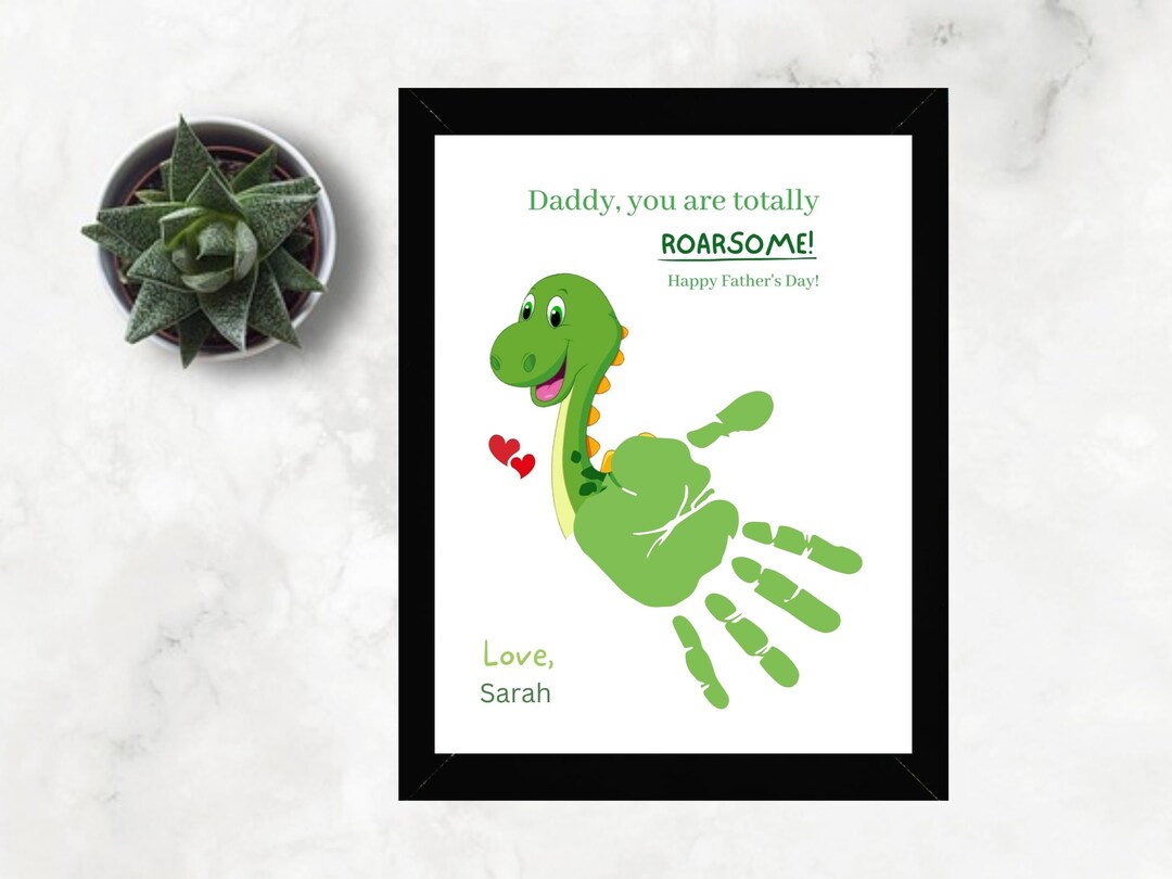 Father's Day Handprint Art / Dad You Are Totally Roarsome / Kids ...