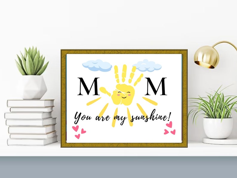 Printable Handprint Art for Mother's Day You Are My Sunshine Mom ...
