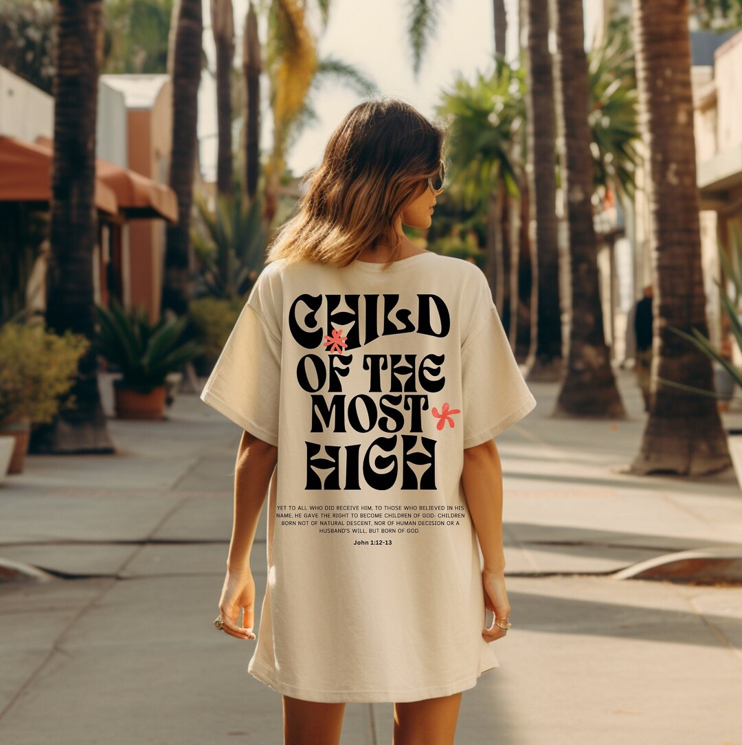 Child of the Most High Shirt Bible Verse Shirt Christian Apparel Jesus ...