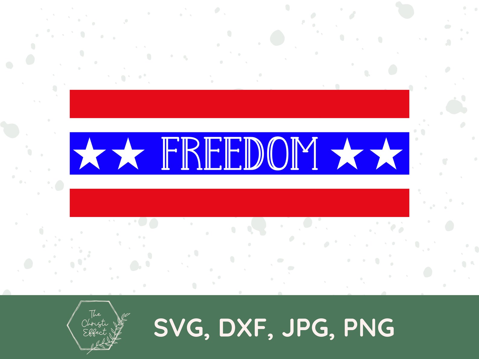 Freedom SVG PNG JPG, Red, White, and Blue Svg, Stars and Stripe Svg ...