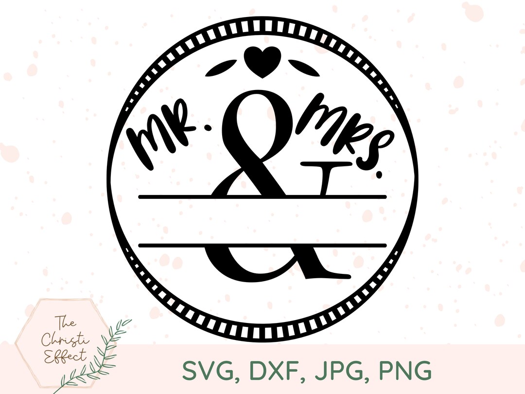 Mr and Mrs Circle SVG PNG JPG Bride Svg Wedding Svg - Etsy