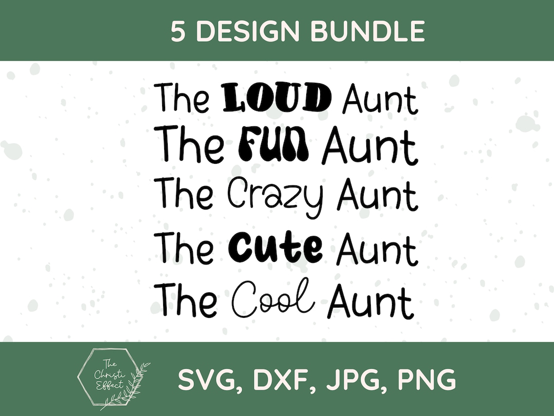 Aunt Bundle SVG PNG JPG, Fun Aunt Svg, Crazy Aunt Svg, Cute Aunt Svg ...