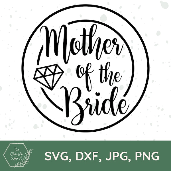 Mother of the Bride Svg - Etsy
