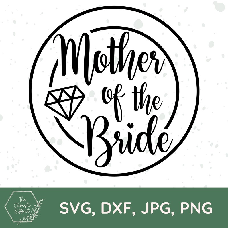 Mother of the Bride Svg - Etsy