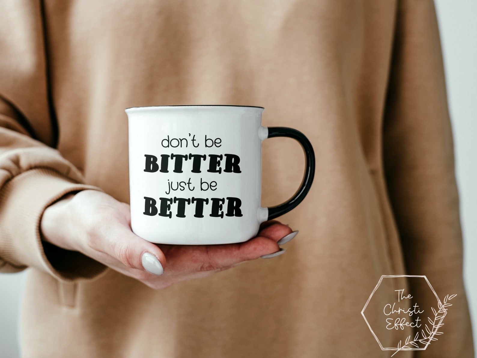 Dont Be Bitter Just Be Better SVG PNG JPG, Sassy Svg, Sarcastic Svg ...