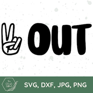 Peace Out SVG PNG JPG, Peace Sign Svg, Boho Svg, Retro Svg, Positive ...