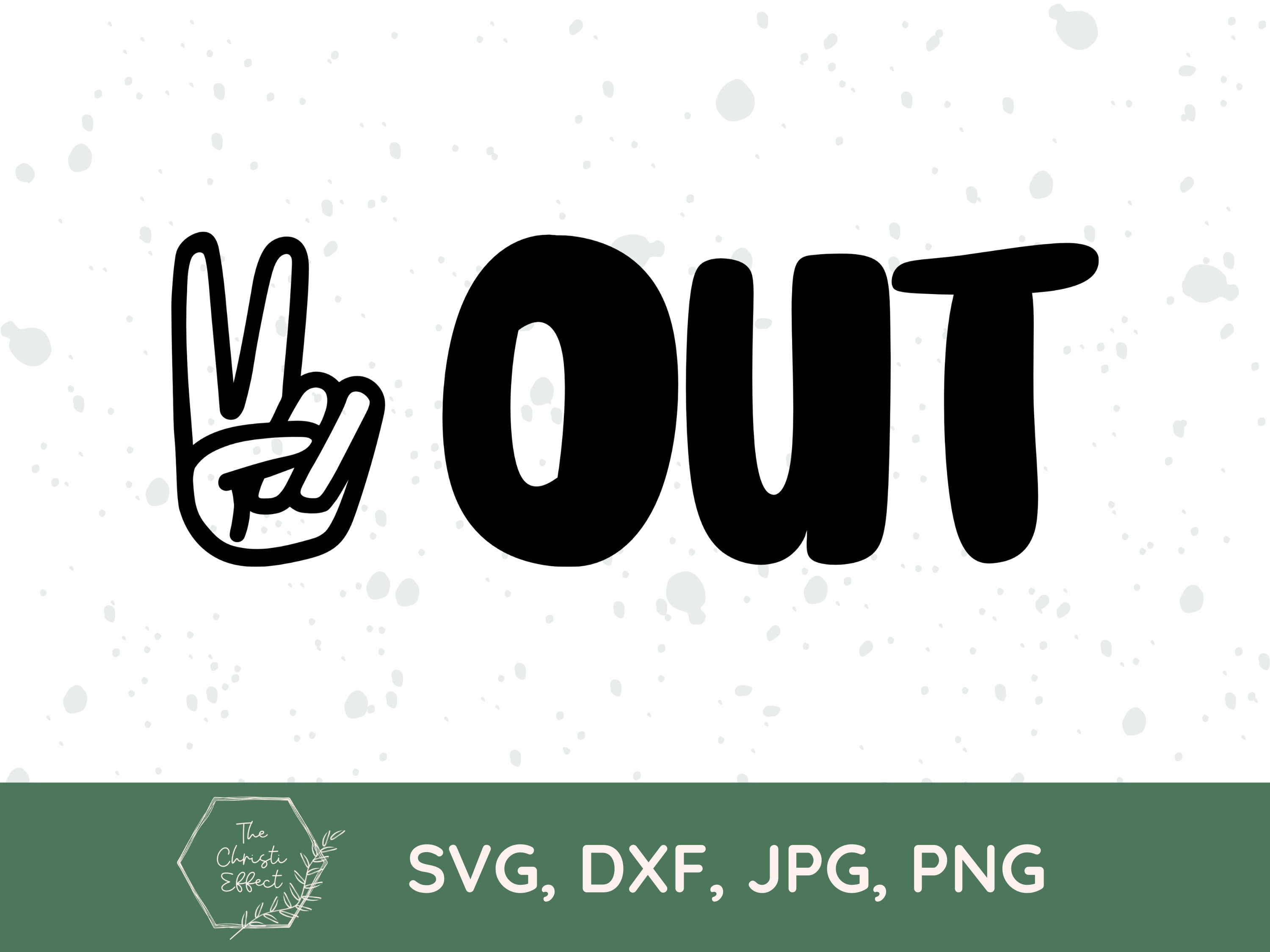 Peace Out SVG PNG JPG, Peace Sign Svg, Boho Svg, Retro Svg, Positive ...