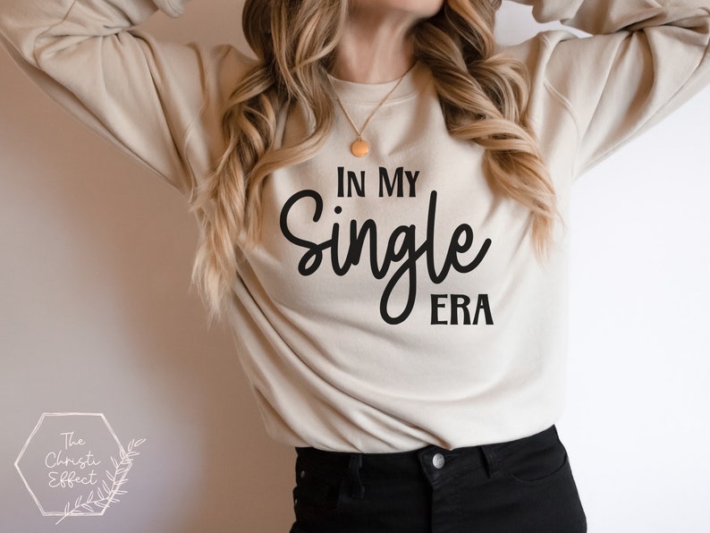 In My Single Era SVG PNG JPG, Single Svg, Independent Woman Svg, Single ...