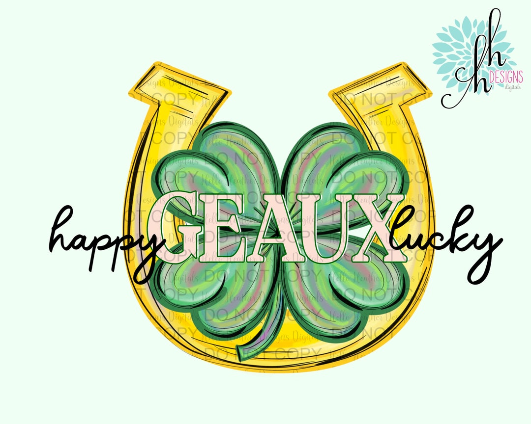 Happy Geaux Lucky Cajun St. Patrick’s Day PNG | Sublimation Design ...