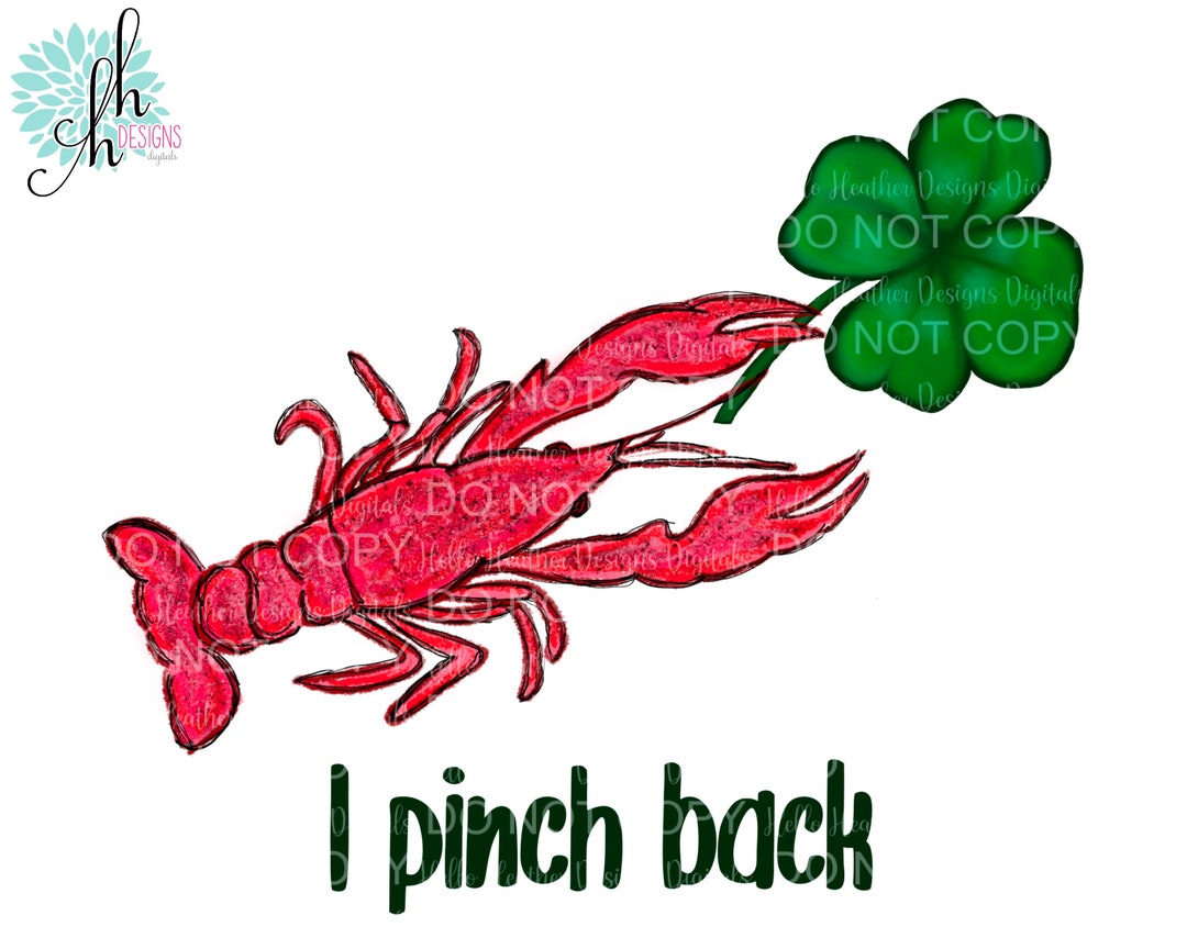 Crawfish I Pinch Back St. Patricks Day PNG Sublimation Design Digital ...