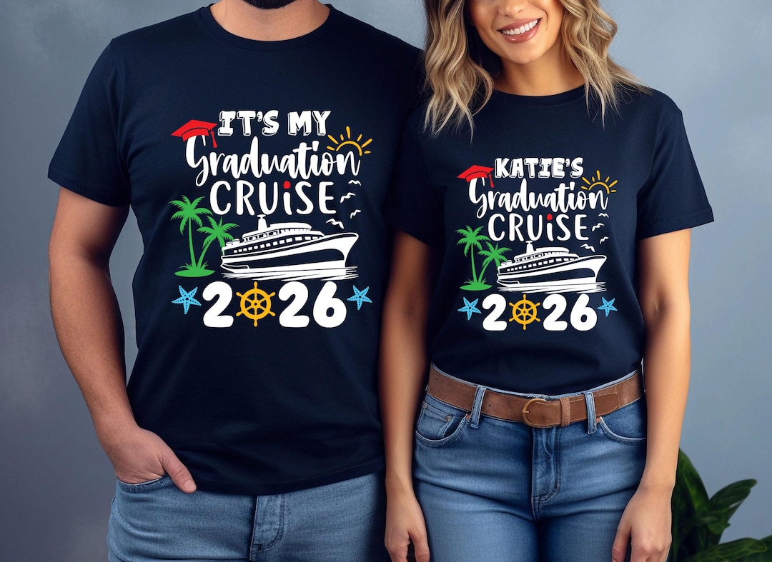 Custom 2026 Graduation Cruise Shirts, It's My Graduation Cruise Shirt ...