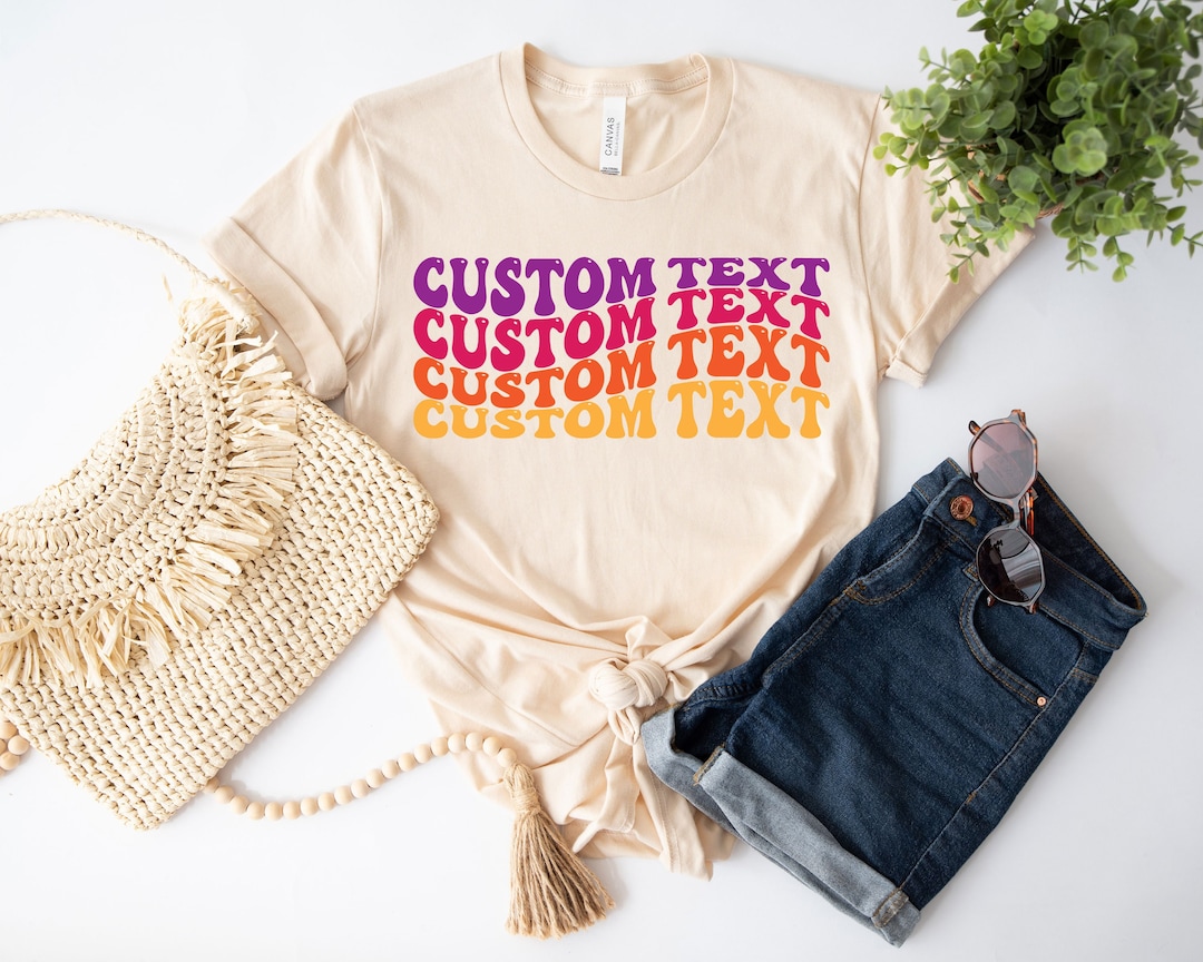 Custom Retro Shirt, Custom Text Shirts, Custom T-shirt, Groovy Shirt ...