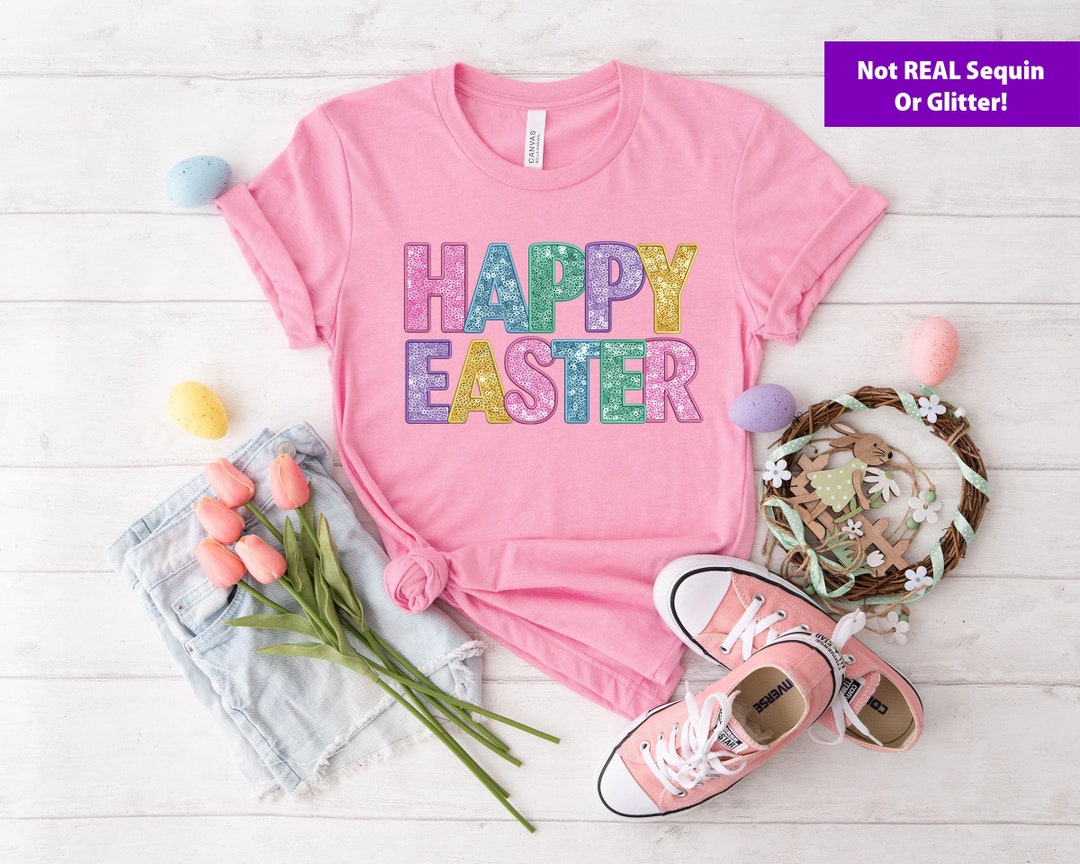 Happy Easter Shirts, Trendy Easter Vibes Shirt, Faux Glitter Design ...