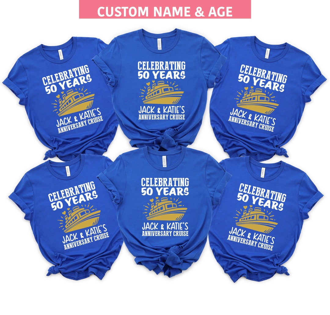 Personalized Anniversary Cruise Shirt, Custom Cruise 50 Years T-shirt ...
