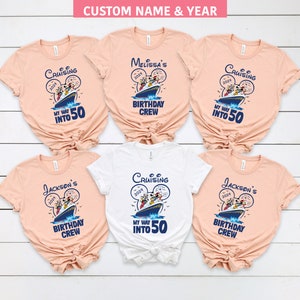 Disney Cruise Birthday Crew Shirt, Disney Cruising My Way Into 50 Shirt ...