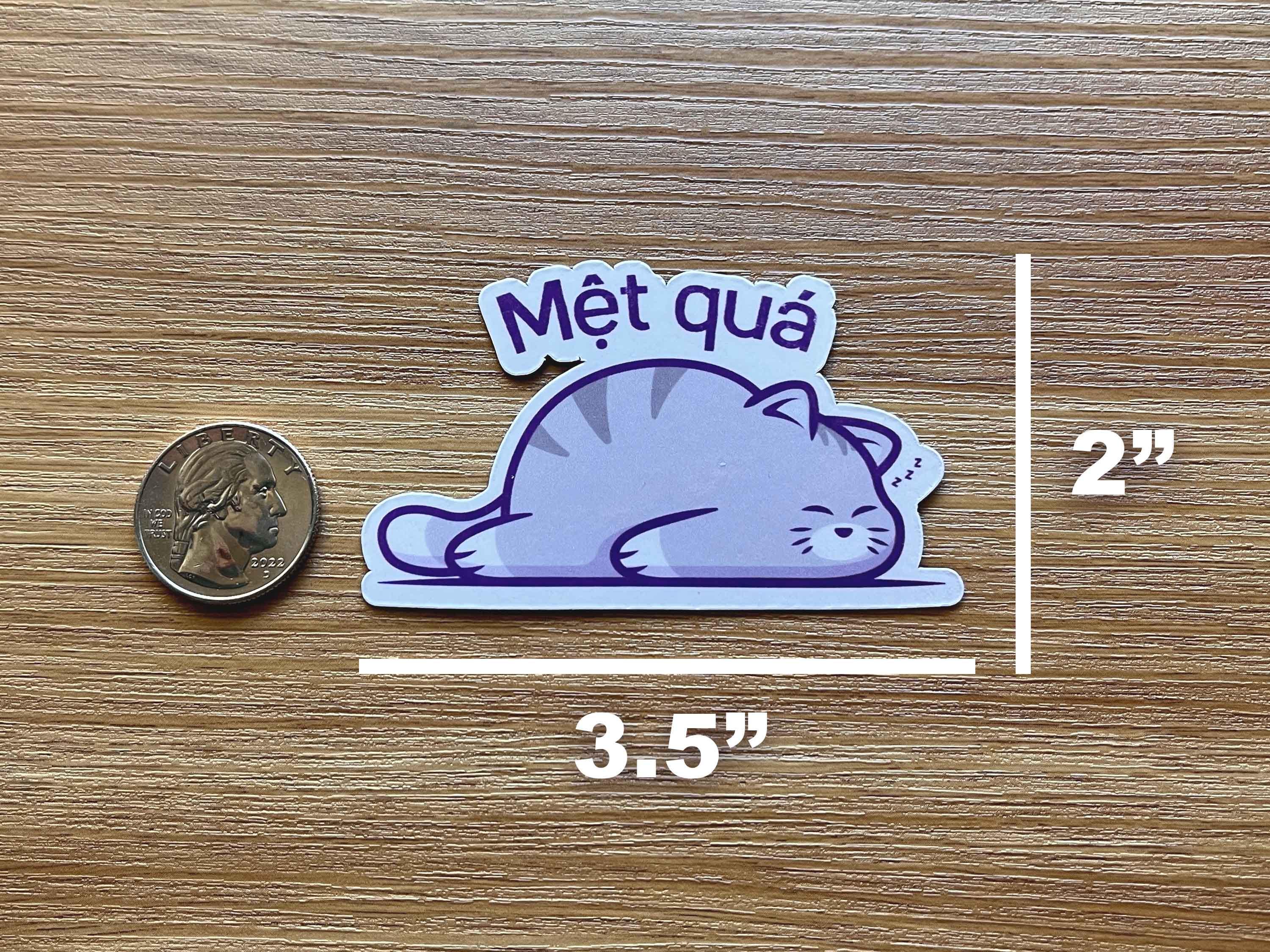 Mệt Quá Sticker|i'm so Tired|vietnamese Joke Gift|funny Cat Sticker ...