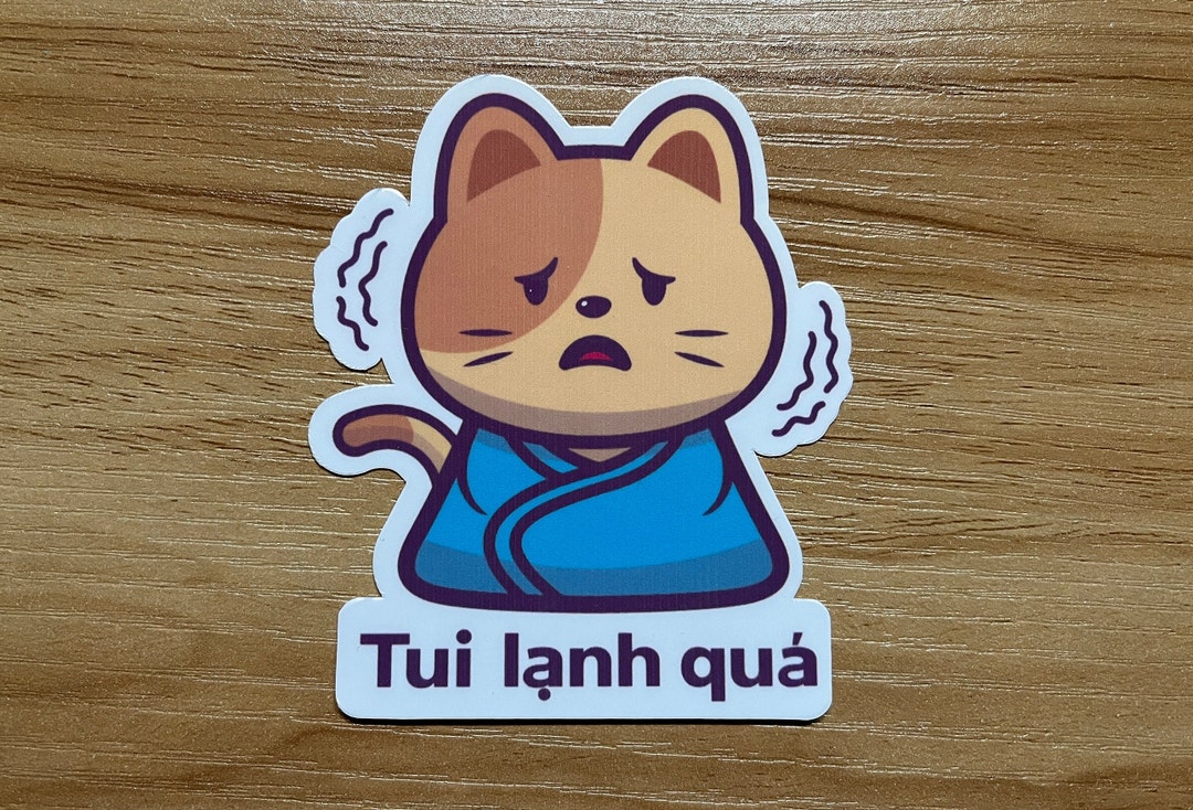 Tui Lạnh Quá Sticker|i'm so Cold|vietnamese Joke Gift|funny Cat ...