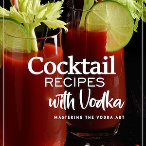 Cocktail Recipes With Vodka Book . 50 Recipes . Mastering the Vodka Art . Cocktails With Vodka ...
