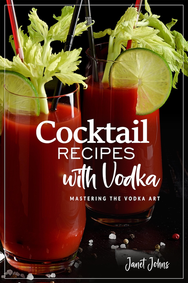 Cocktail Recipes With Vodka Book . 50 Recipes . Mastering the Vodka Art . Cocktails With Vodka ...