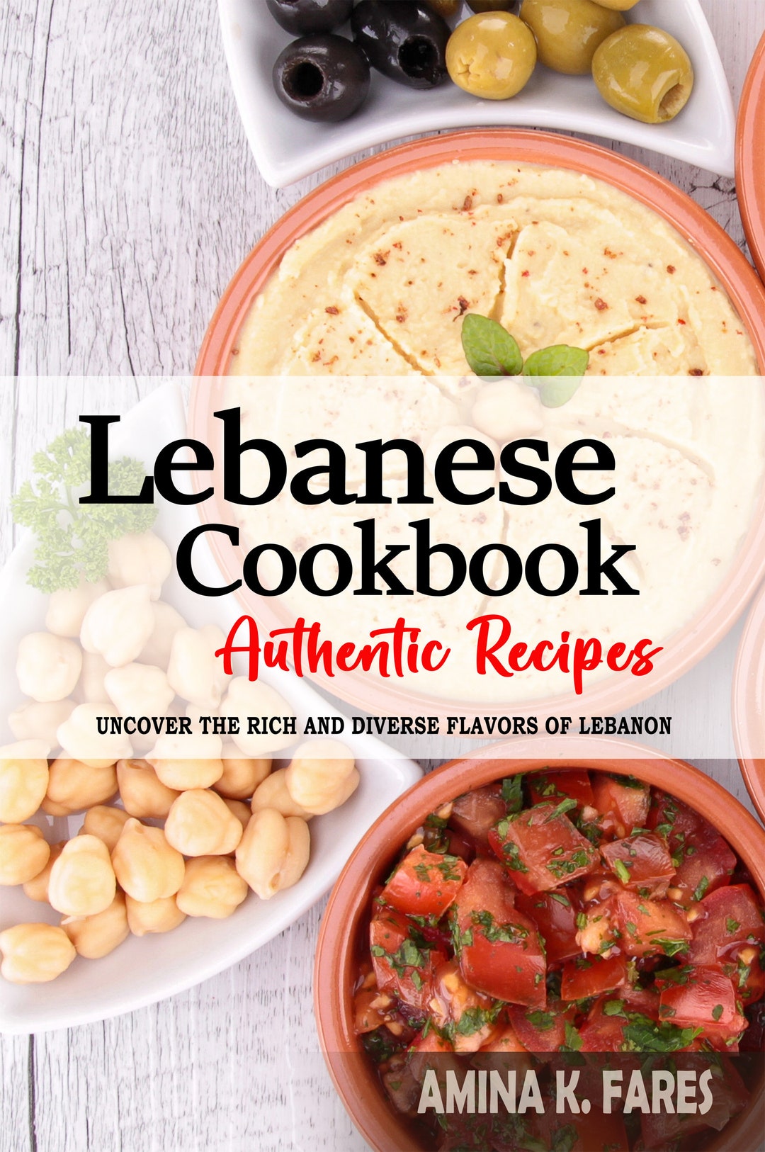 Lebanese Cookbook - Uncover the Rich and Diverse Flavors of Lebanon ...